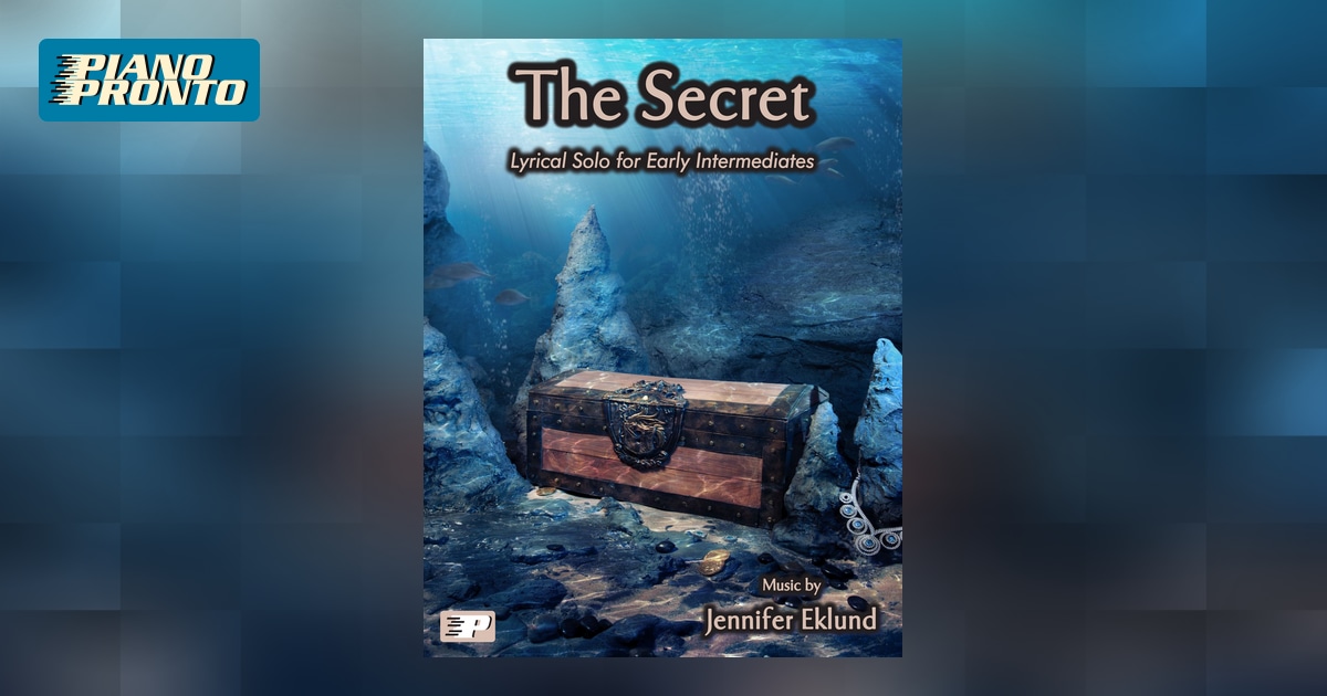 Look Inside | The Secret | Piano Pronto Publishing
