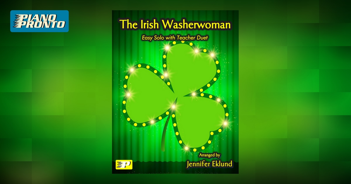 The Irish Washerwoman | Piano Pronto Publishing