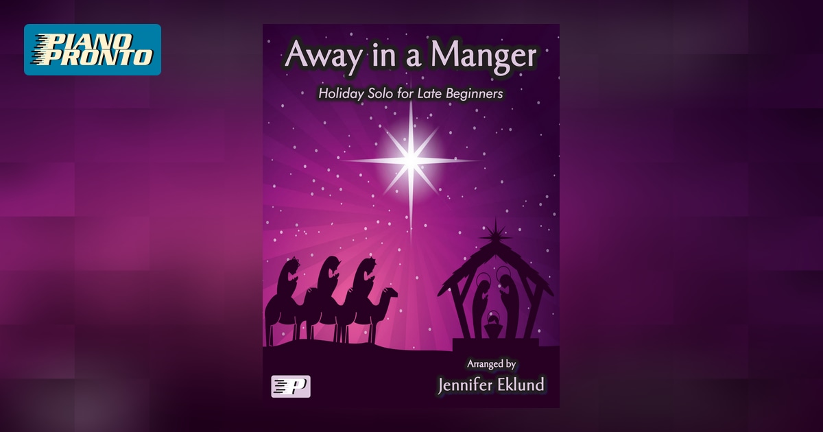Away in a Manger | Piano Pronto Publishing