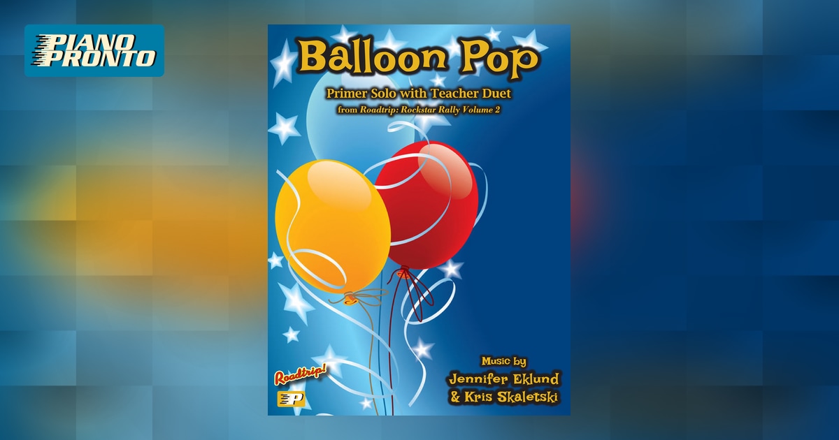 Balloon Pop | Piano Pronto Publishing