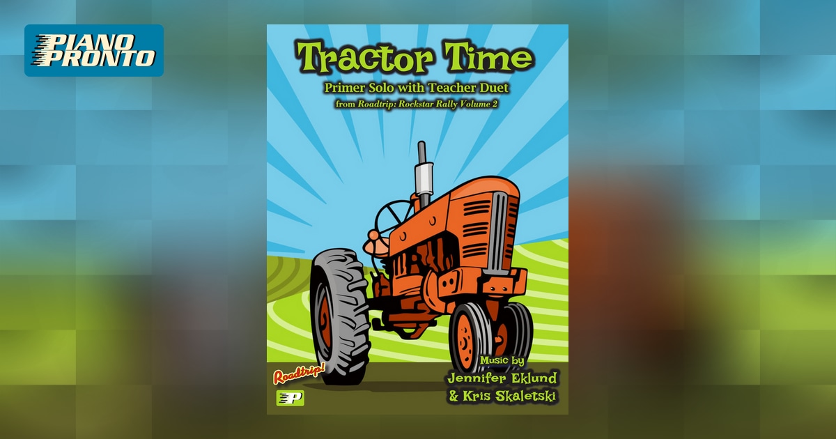 Tractor Time | Piano Pronto Publishing