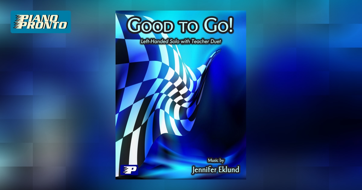 Good to Go! | Piano Pronto Publishing