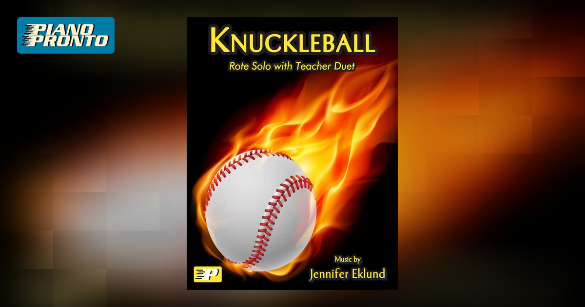 Knuckleball | Piano Pronto Publishing