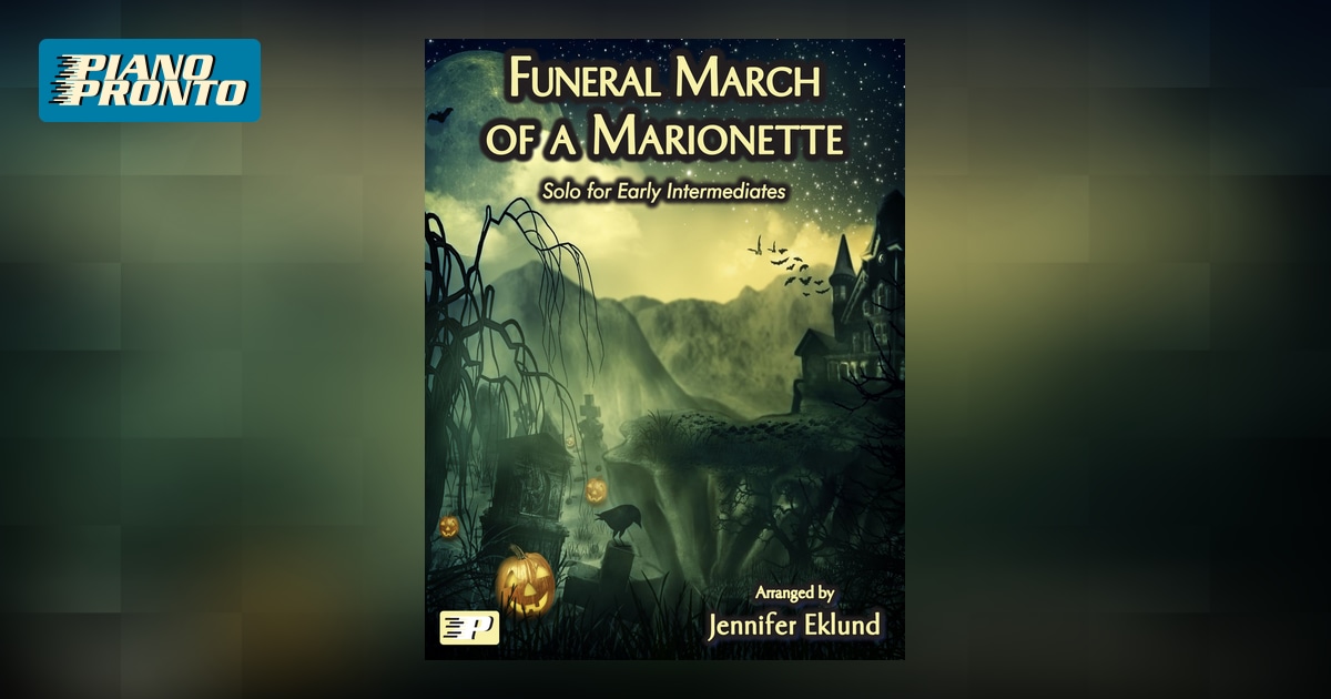Funeral March of a Marionette | Piano Pronto Publishing