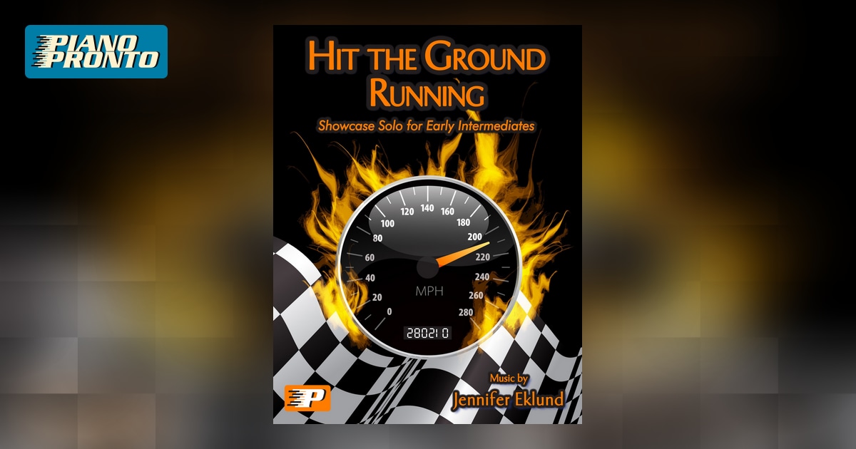 Hit the Ground Running | Piano Pronto Publishing