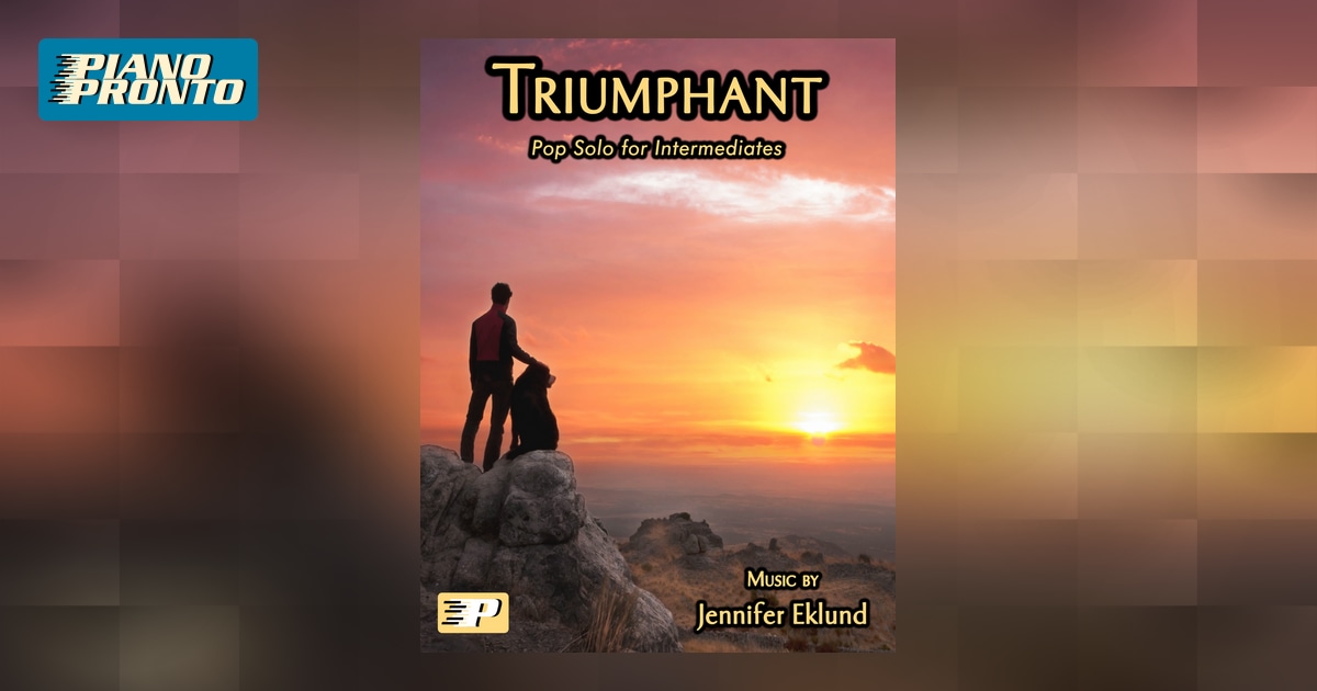 Triumphant | Piano Pronto Publishing