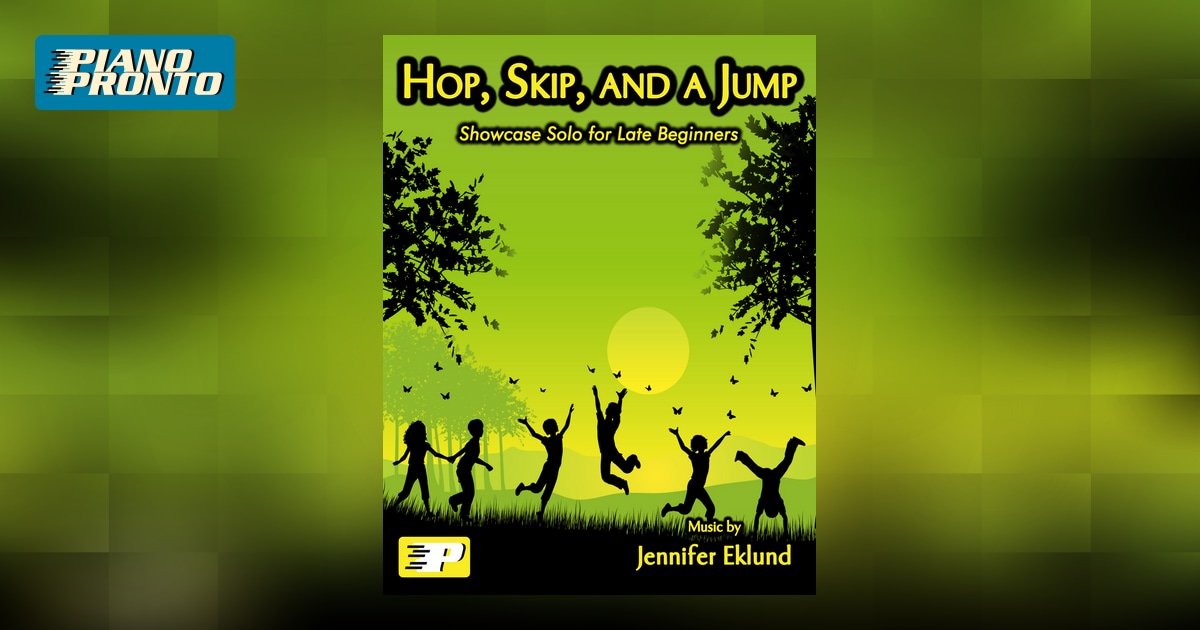 Hop, Skip, and Jump | Piano Pronto Publishing