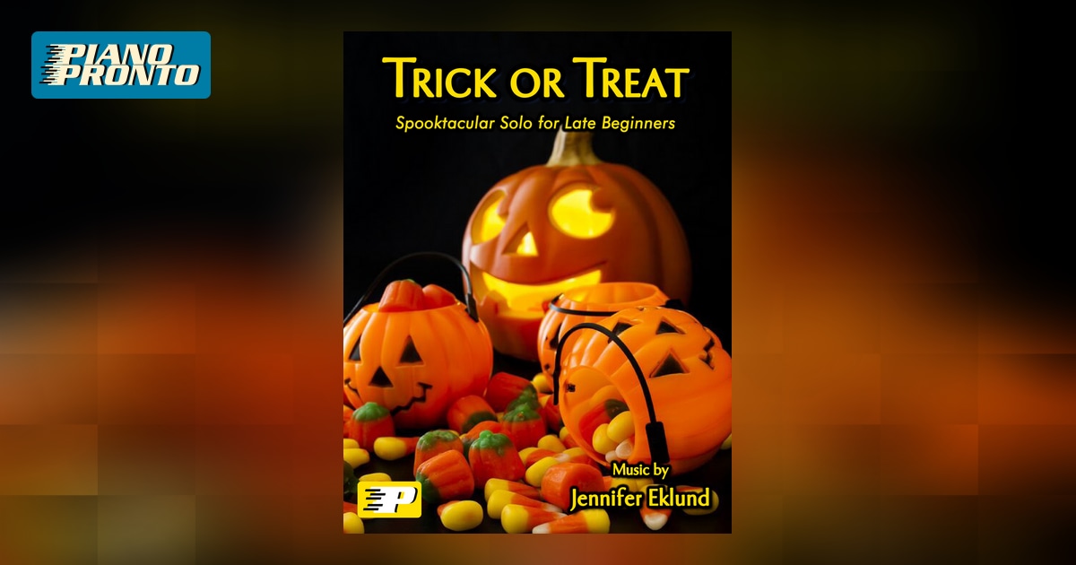 Trick or Treat | Piano Pronto Publishing