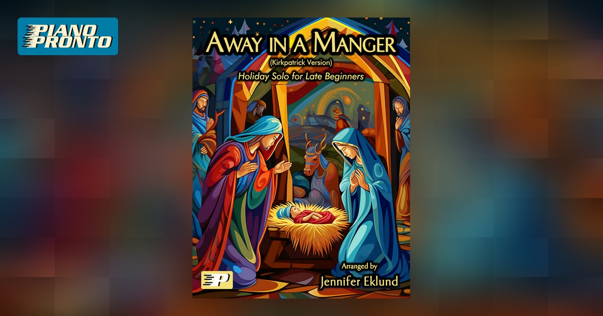 Away in a Manger | Piano Pronto Publishing