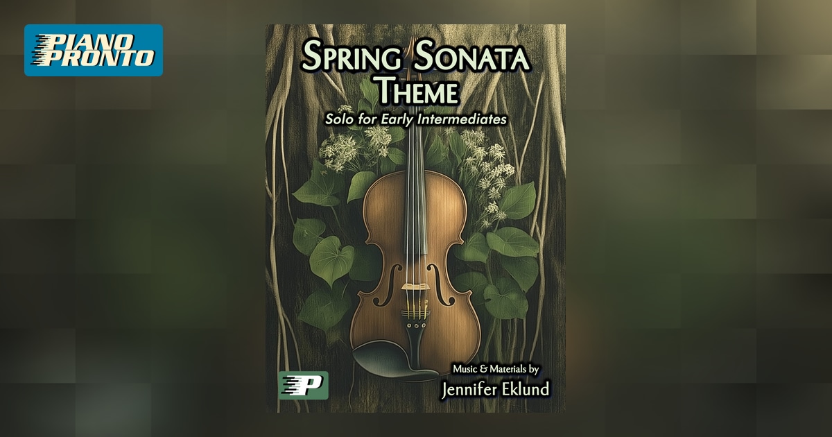 Spring Sonata Theme (Movement 4) | Piano Pronto Publishing