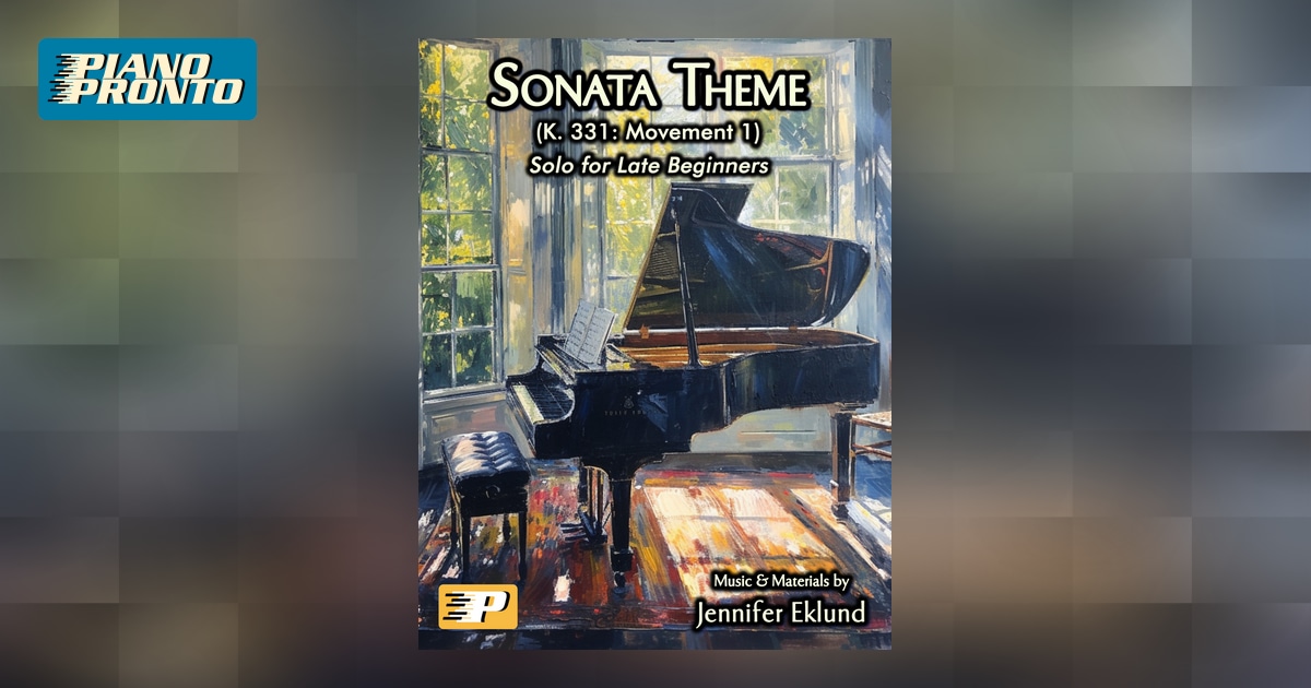 Sonata Theme, K. 331 (Movement 1 Theme) | Piano Pronto Publishing