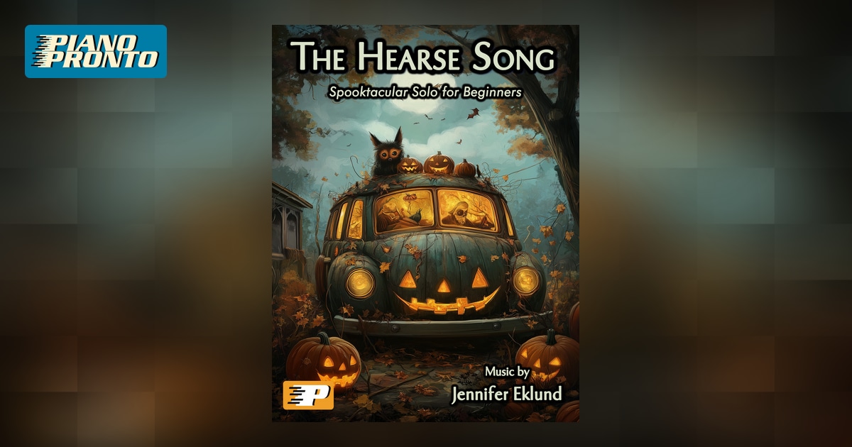 The Hearse Song | Piano Pronto Publishing