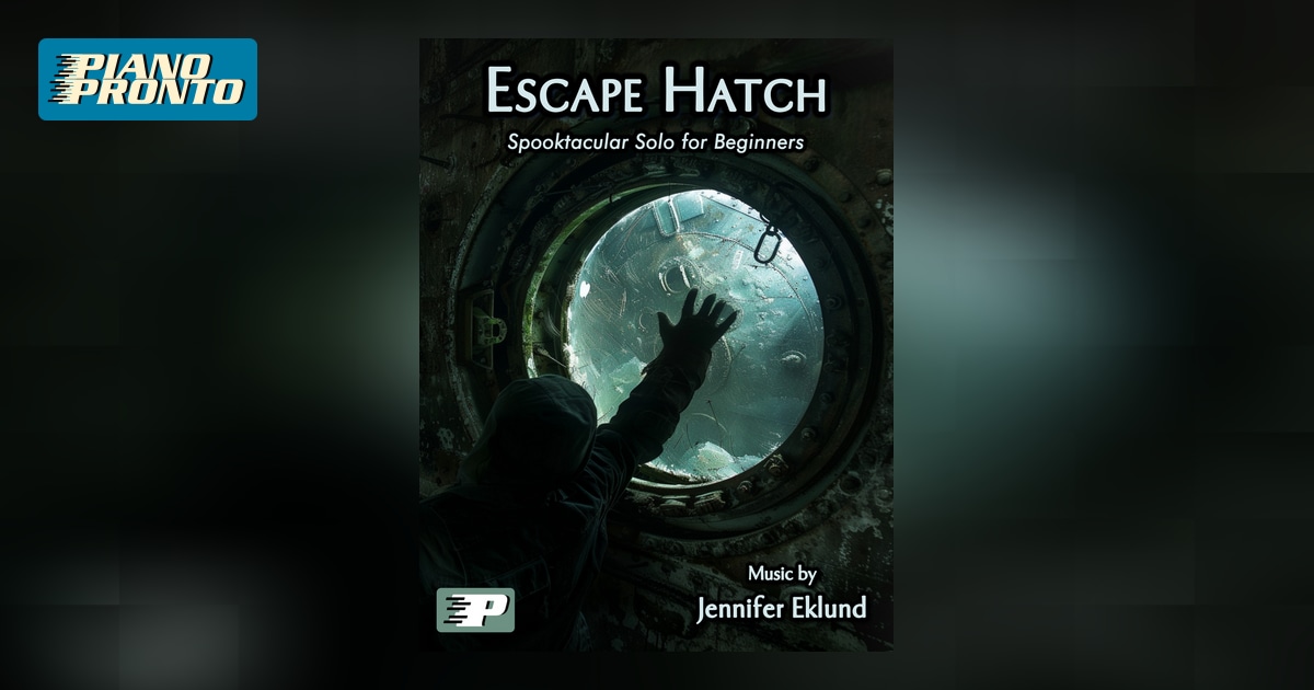 Escape Hatch | Piano Pronto Publishing