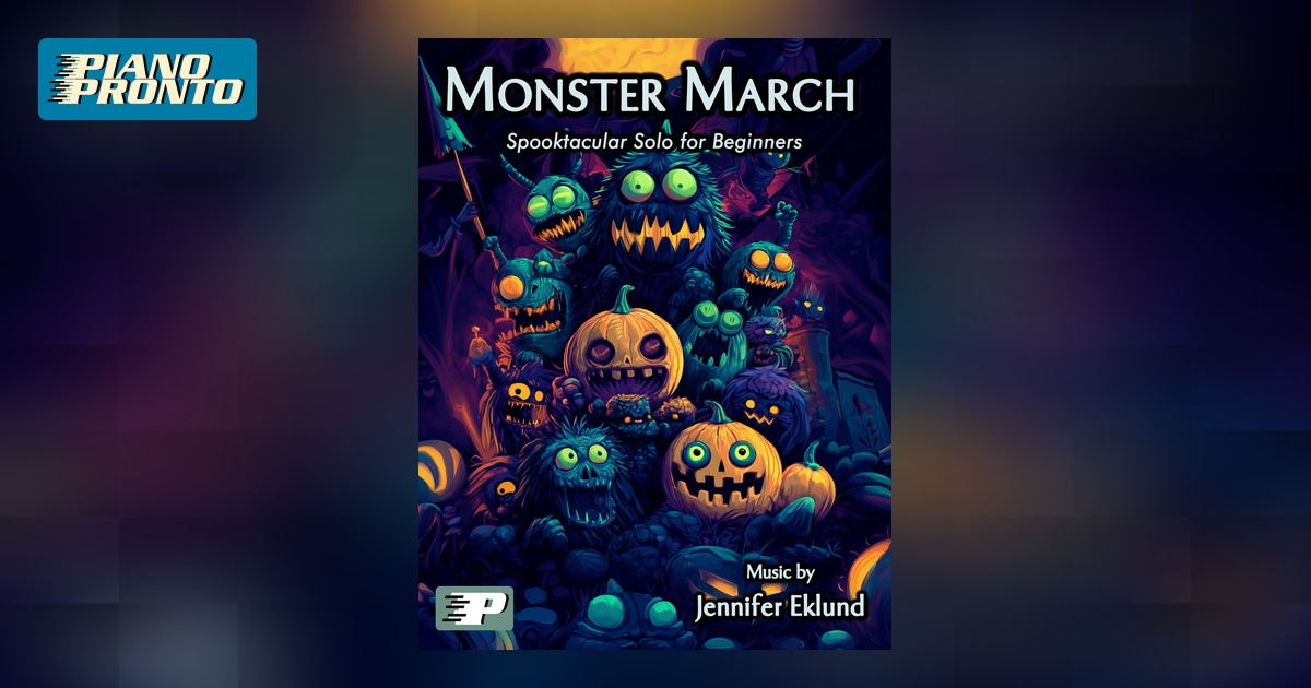 Monster March | Piano Pronto Publishing