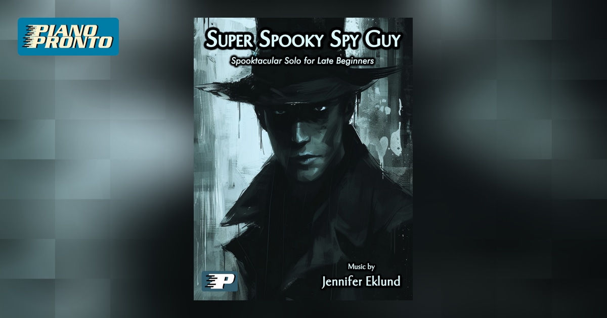 Super Spooky Spy Guy | Piano Pronto Publishing