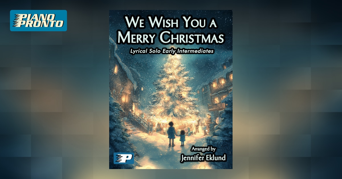We Wish You a Merry Christmas | Piano Pronto Publishing