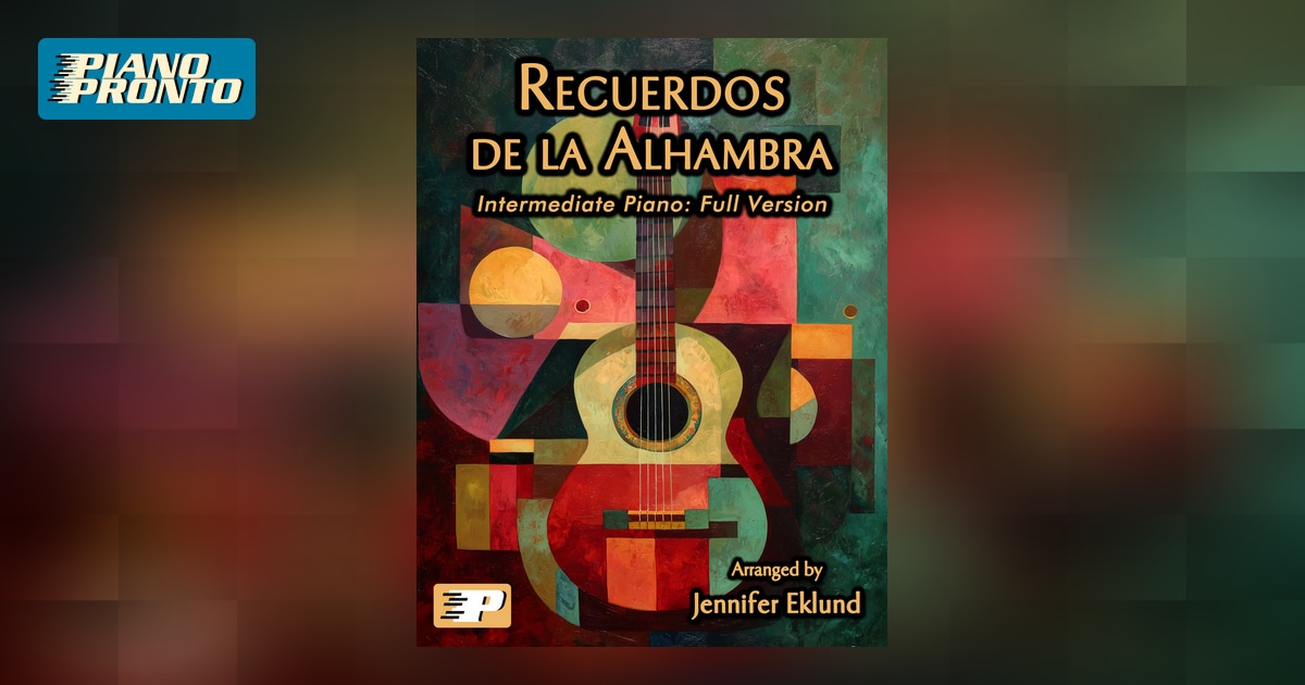 Recuerdos de la Alhambra | Piano Pronto Publishing