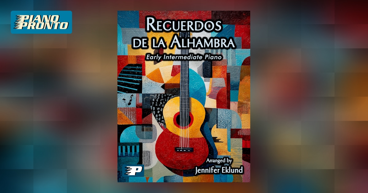 Recuerdos de la Alhambra | Piano Pronto Publishing