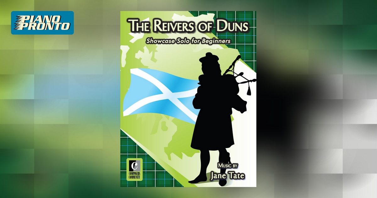 The Reivers of Duns | Piano Pronto Publishing