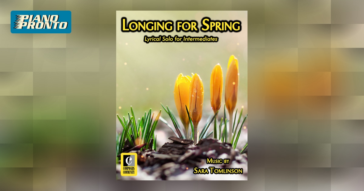 Longing for Spring | Piano Pronto Publishing