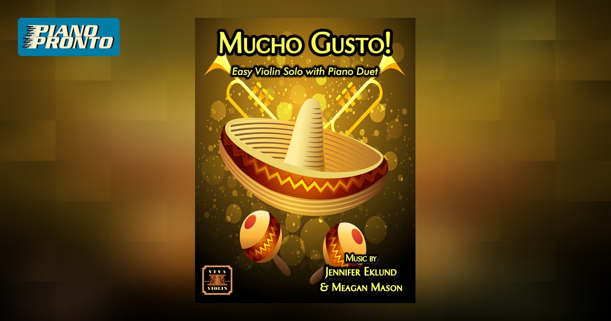 Mucho Gusto | Piano Pronto Publishing