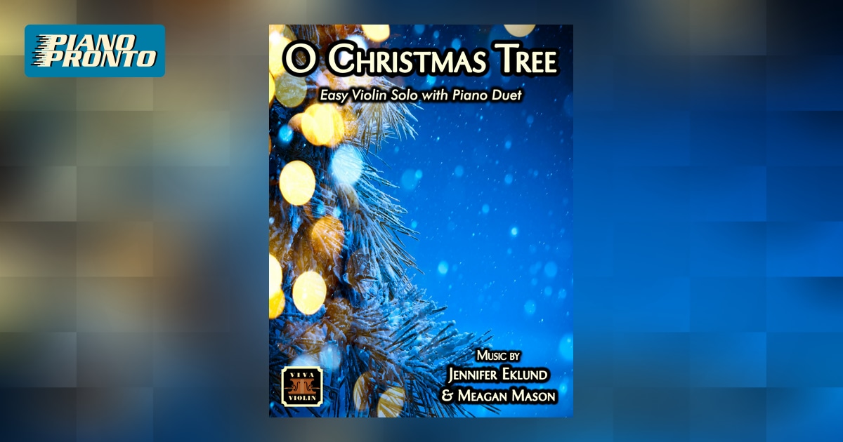 O Christmas Tree | Piano Pronto Publishing